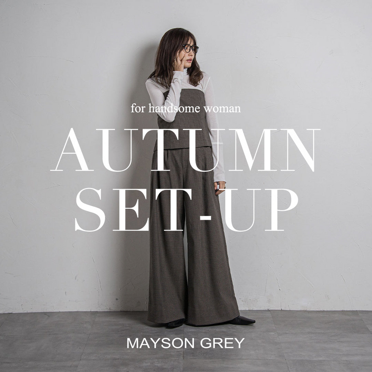 MAYSON GREY | AUTUMN SET-UP – JAVA CORPORATION