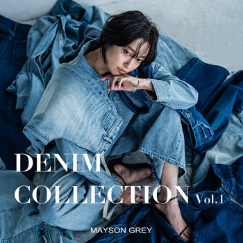 MAYSON GREY | ハンサムな女っぽさを叶えるデニムコレクション – JAVA CORPORATION
